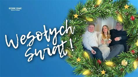 Edge One Solutions On Linkedin Życzenia Świąteczne Edge1team