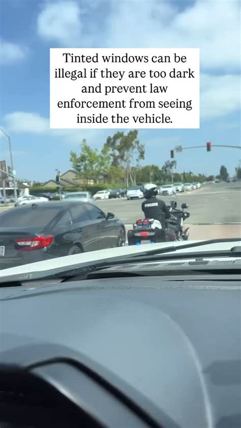 Tinted Windows Can Be Dangerous And Illegal If They Are Too Dark As