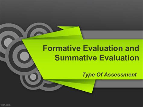 Ppt Formative And Summative Assessment Ppt