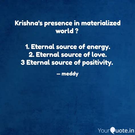 Krishnas Presence In Mat Quotes And Writings By Manthan Thakkar