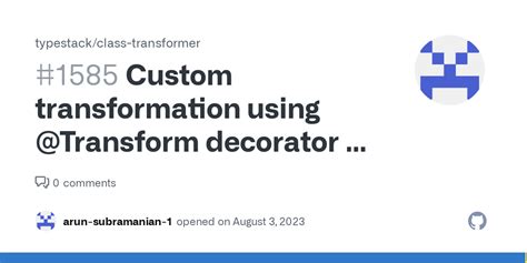 Custom Transformation Using Transform Decorator Is Getting Reset · Issue 1585 · Typestack