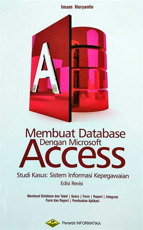 Membuat Database Dengan Microsoft Access Informatika Buku