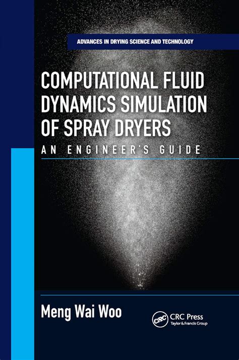 Computational Fluid Dynamics Simulation Of Spray D An Engineers Guide 2 Buy Online At Best
