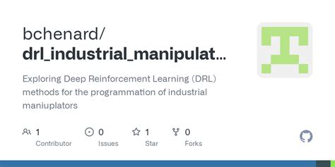 Github Bchenarddrlindustrialmanipulators Exploring Deep Reinforcement Learning Drl