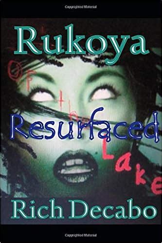 Rukoya Resurfaced