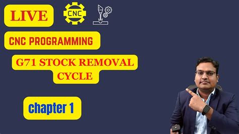 Live Cnc Programming With G71 Canned Cycle Stock Removal Cycle
