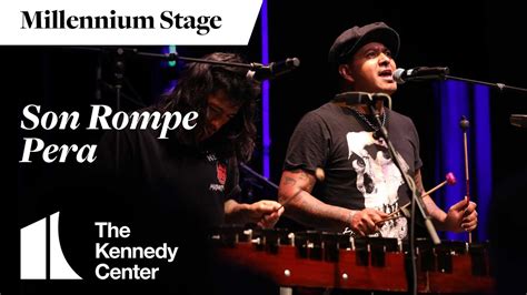 Son Rompe Pera Millennium Stage October 5 2023 Youtube