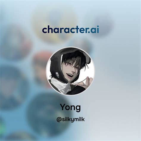 Chat With Yong Character Ai Ai Chat Reimagined Your Words Your World