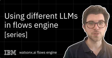 Alain Airom On Linkedin Exw6snkw Using Different Llms In Watsonxai Flows Engine