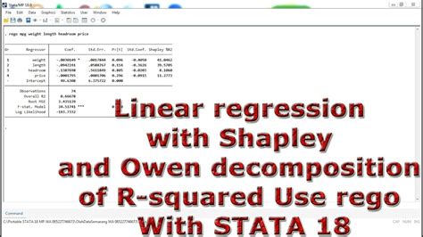 Linear Regression With Shapley And Owen Decomposition Of R Squared Use Rego With Stata 18 Youtube