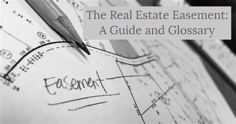 The Real Estate Easement A Guide And Glossary