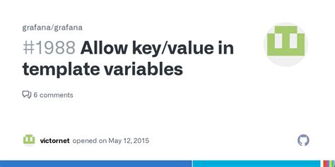 Allow Keyvalue In Template Variables · Issue 1988 · Grafanagrafana · Github