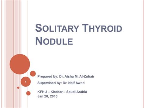 Solitary Thyroid Nodule Pptx