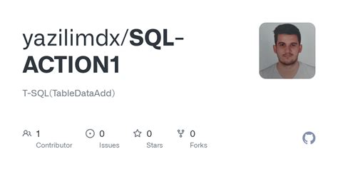 Github Yazilimdxsql Action1 T Sqltabledataadd