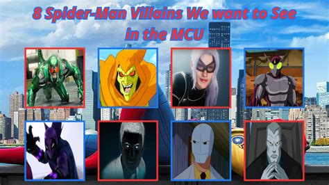My 8 Spider Man Villains For The Mcu By Chrisarus12 On Deviantart