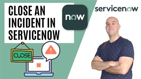 How To Close An Incident In ServiceNow YouTube