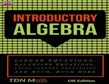 Introductory Algebra Lessons UK Edition Distance Learning Classroom Ready