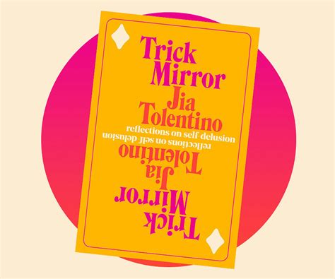 Review Jia Tolentinos Trick Mirror