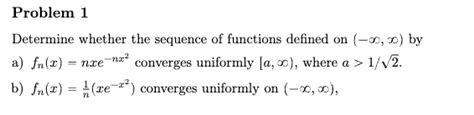 Solved Determine Whether The Sequence Of Functions Defined