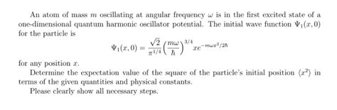 solved an atom of mass m oscillating at angular frequency w