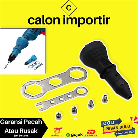 Jual Kepala Rivet Adapter Bor Listrik Elektrik Dril Adaptor Pasang Paku Ripet All Size Mudah