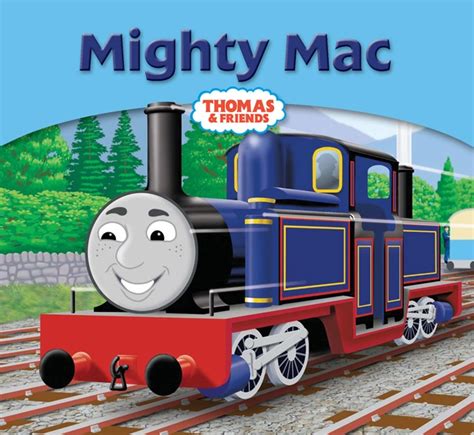 Mighty Mac Story Library Book Thomas The Tank Engine Wikia