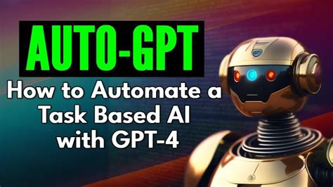 Auto Gpt How To Automate A Task Based Ai With Gpt 4 Aeneas Rekkas