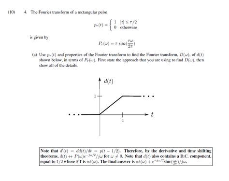 Solved 10 4 The Fourier Transform Of A Rectangular Pulse