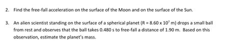 Solved Find The Free Fall Acceleration On The Surface Of Chegg
