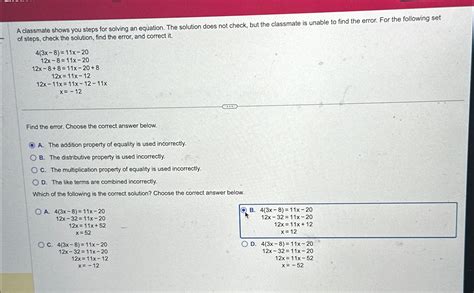 Solved A Classmate Shows You Steps For Solving An Equation