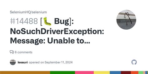 🐛 Bug Nosuchdriverexception Message Unable To Obtain Driver For