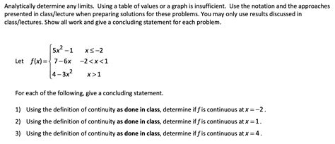 Solved Analytically Determine Any Limits Using A Table Of