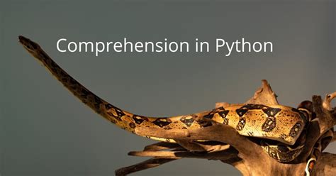 Comprehension In Python Rprogramming