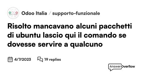 Risolto Mancavano Alcuni Pacchetti Di Ubuntu Lascio Qui Il Comando Se Dovesse Servire A