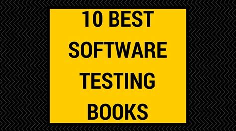 10 Best Software Testing Books You Must Read