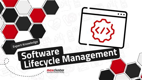 Software Lifecycle Management Maxcluster