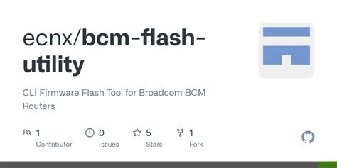 GitHub Ecnx Bcm Flash Utility CLI Firmware Flash Tool For Broadcom BCM Routers