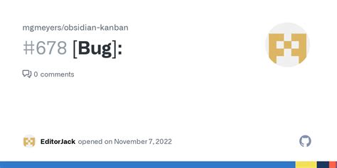 Bug · Issue 678 · Mgmeyersobsidian Kanban · Github