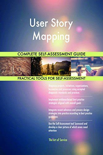 User Story Mapping Complete Self Assessment Guide By Gerardus Blokdyk