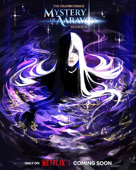 The Dragon Prince Season 6 Poster — Dive Into The Mystery Of Aaravos