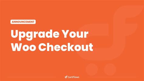 Upgrade Your Woocommerce Checkout For Free With Cartflows The Best Woocommerce Checkout