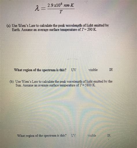 Solved Lambda 29 X 106 Nm Kt Use Wiens Law To