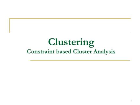 36 Constraint Based Cluster Analysis Ppt