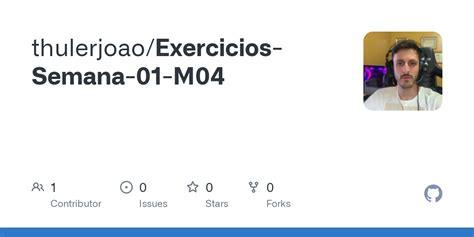 Github Thulerjoao Exercicios Semana M