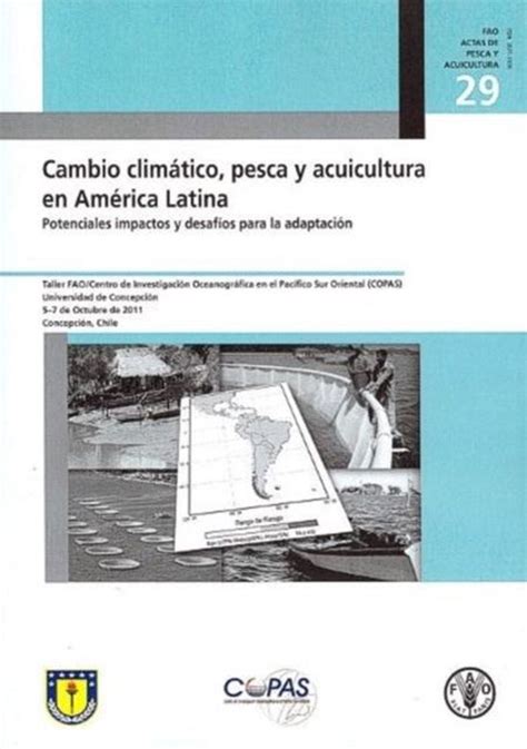 Cambio Climatico Pesca Y Acuicultura En America Latina Al