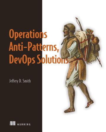 Operations Anti Patterns DevOps Solutions