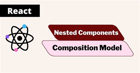 Component Composition In React Though It Seems The Nascent Steps In By Sawan Kumar Das Medium