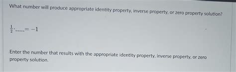 Solved What Number Will Produce Appropriate Identity