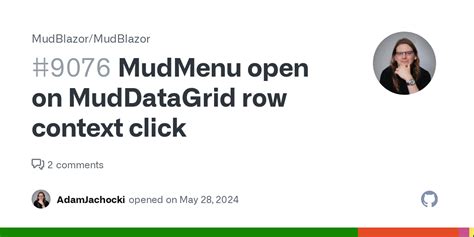 Mudmenu Open On Muddatagrid Row Context Click · Issue 9076 · Mudblazor