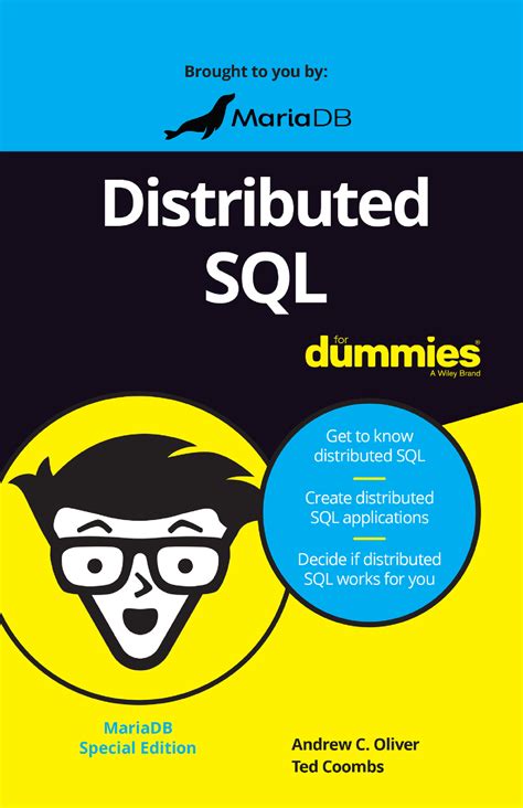 distributed sql for dummies ebook 1159 distributed sql mariadb special edition by andrew c